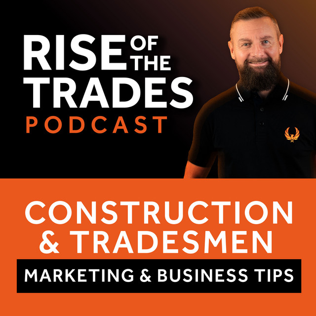 Rise Of The Trades | Trades Freedom Club Podcast